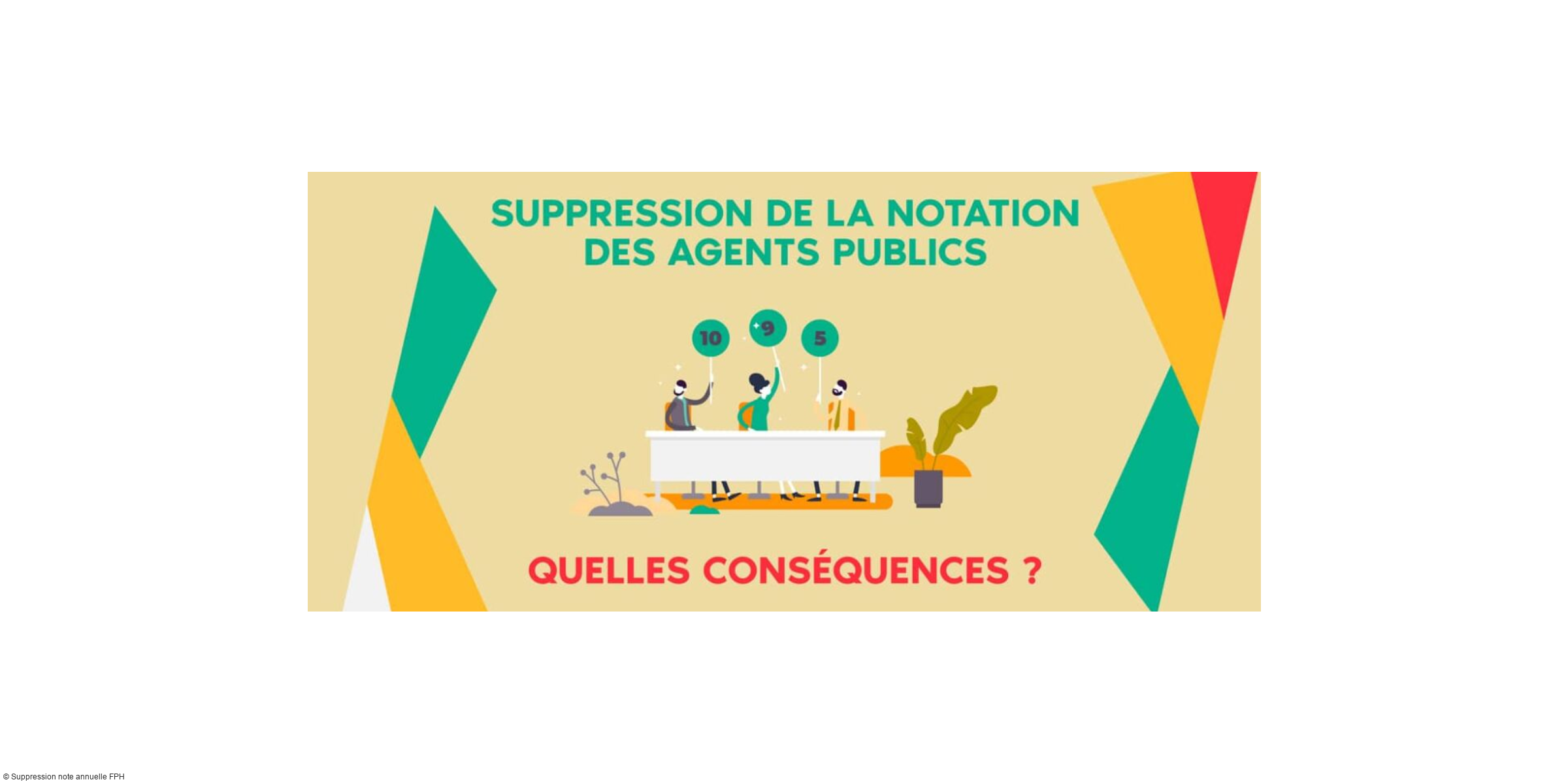 Suppression de la notation annuelle pour les agents de la Fonction ...